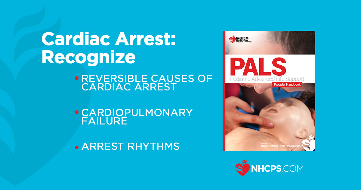 PALS : Cardiac Arrest - Recognize