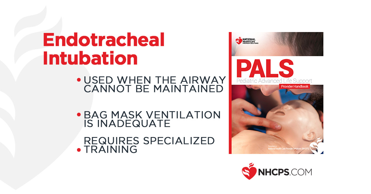 PALS : Endotrachael Intubation